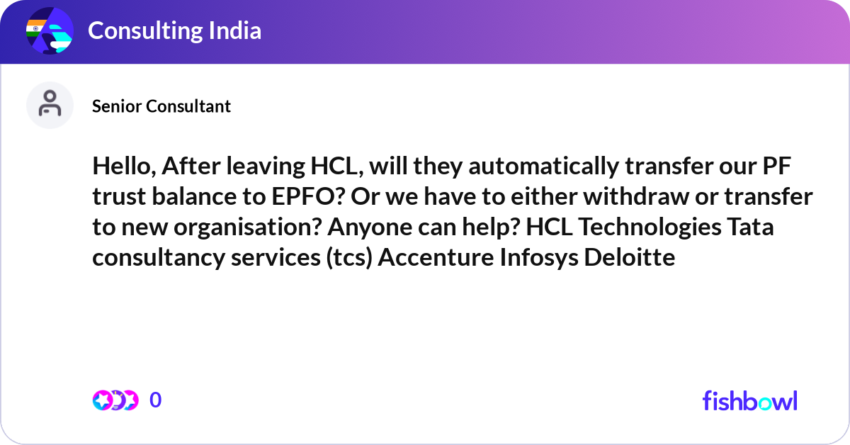 Hello, After leaving HCL, will they automatically ... | Fishbowl