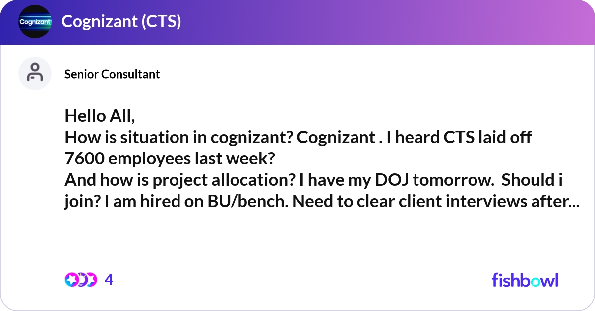 Hello All, How is situation in cognizant? Cogniza... | Fishbowl