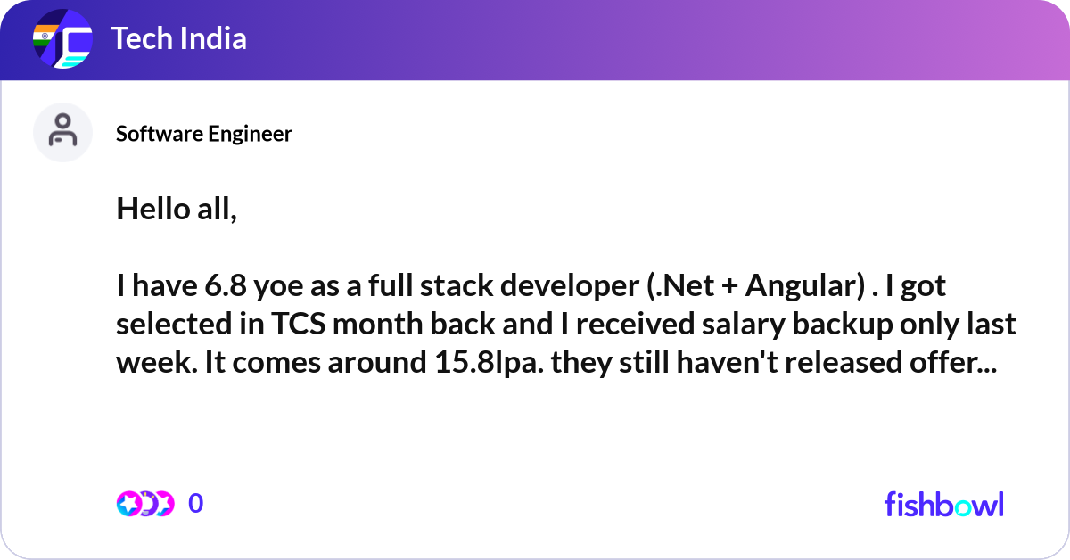 Hello all, I have 6.8 yoe as a full stack develop... | Fishbowl