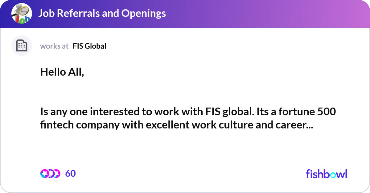 Hello All, Is any one interested to work with FI... | Fishbowl