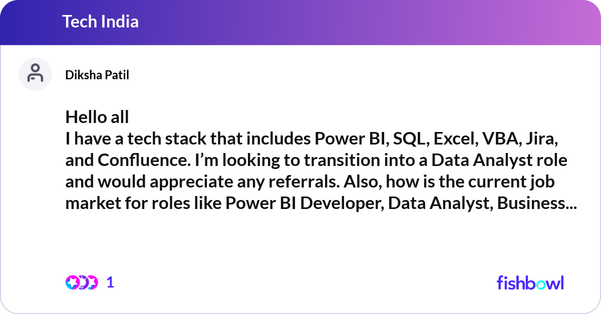 Hello all I have a tech stack that includes Power ... | Fishbowl