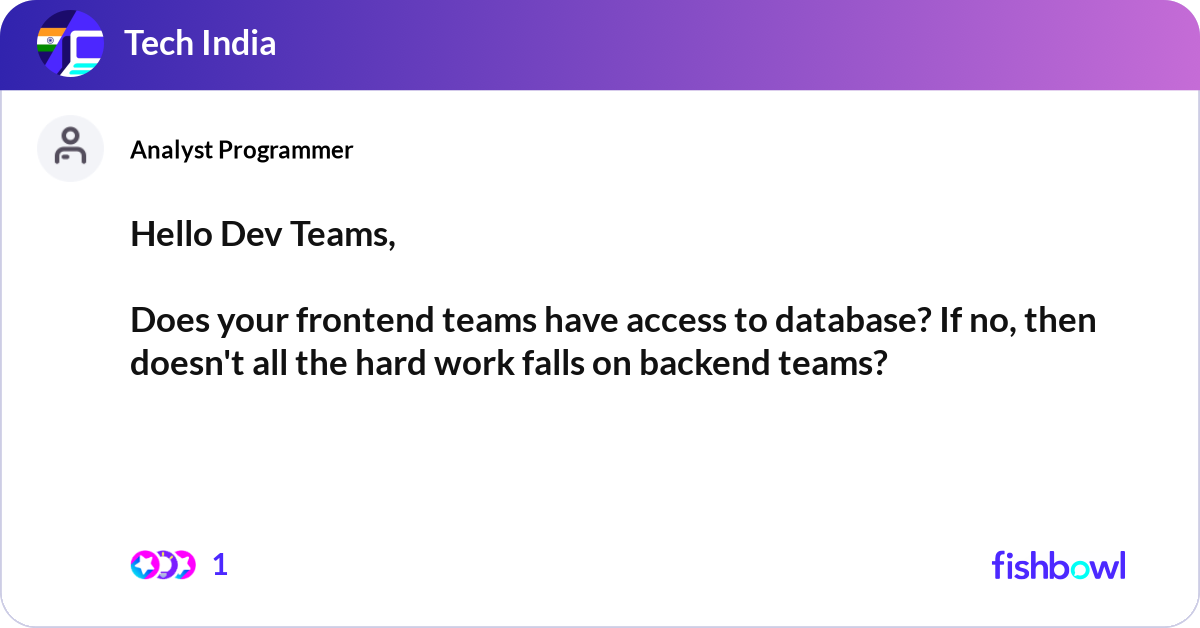 Hello Dev Teams, Does your frontend teams have ac... | Fishbowl