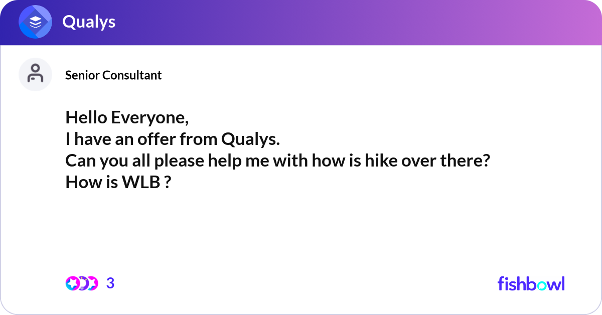 Hello Everyone, I have an offer from Qualys. Can y... | Fishbowl