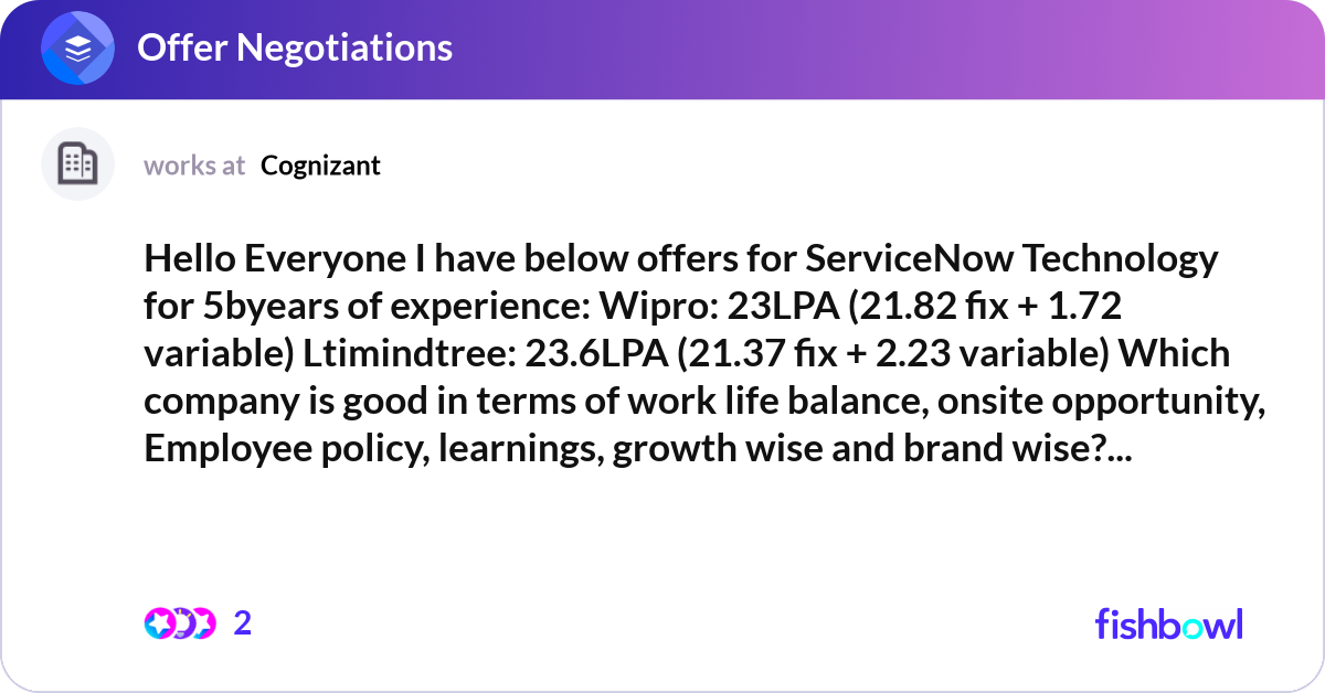 Hello Everyone I have below offers for ServiceNow ... | Fishbowl