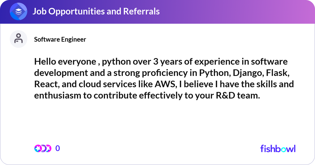 Hello everyone , python over 3 years of experience... | Fishbowl