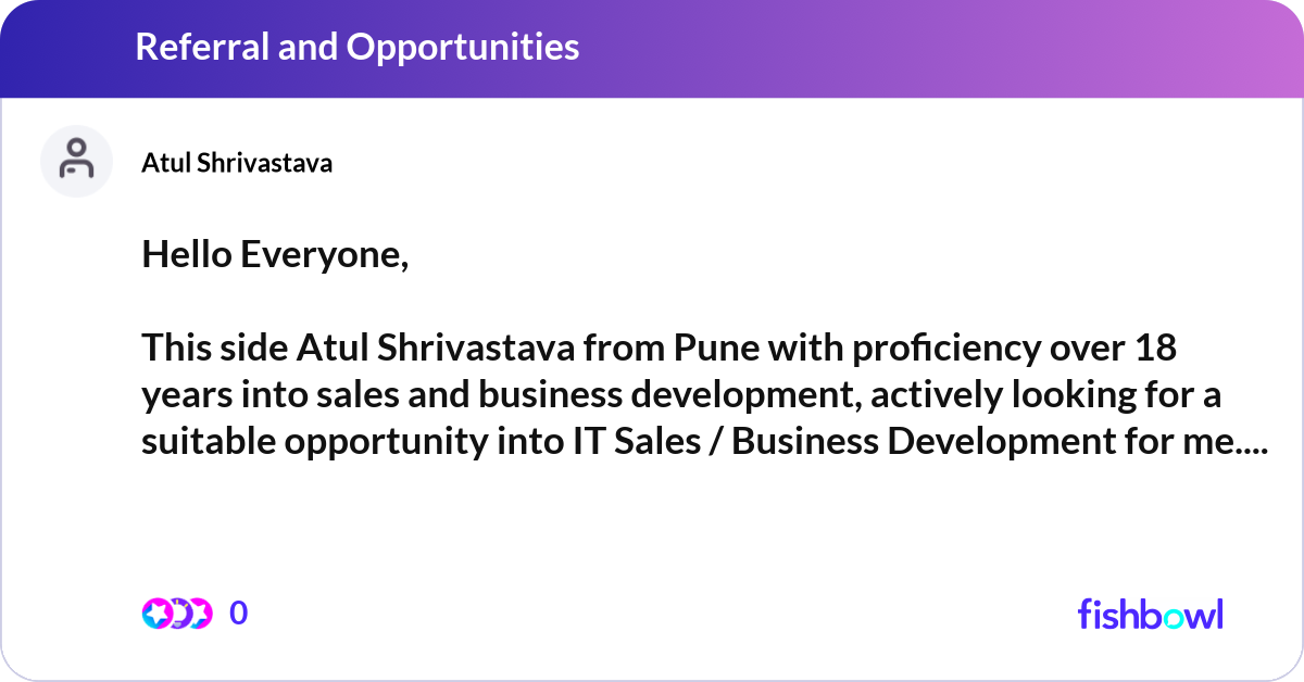 Hello Everyone, This side Atul Shrivastava from P... | Fishbowl