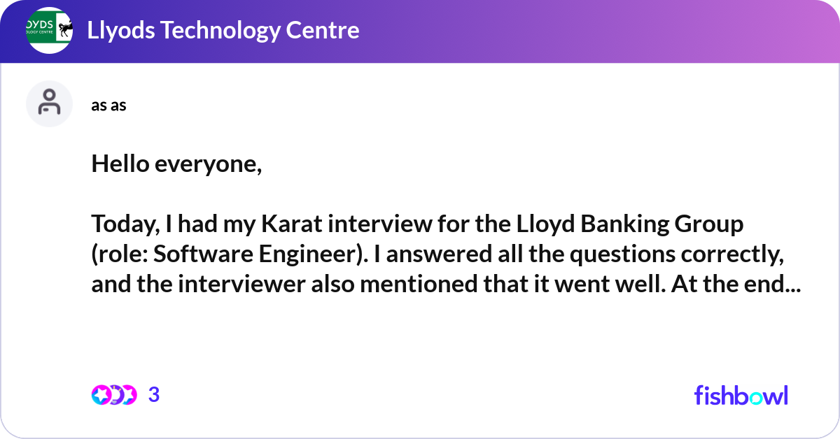Hello everyone, Today, I had my Karat interview f... | Fishbowl