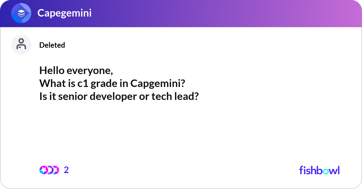 Hello everyone, What is c1 grade in Capgemini? Is ... | Fishbowl