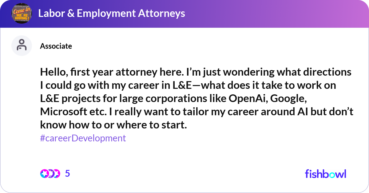 Hello, first year attorney here. I’m just wonderin... | Fishbowl