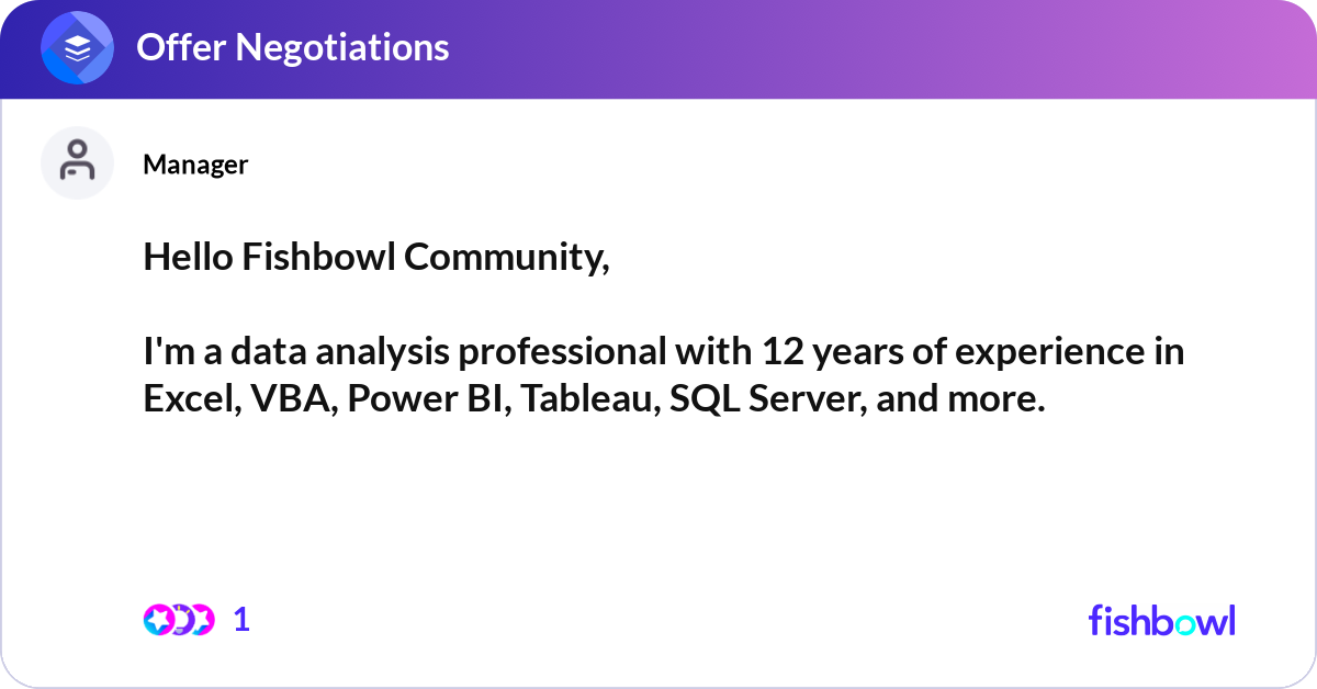 Hello Fishbowl Community, I'm a data analysis pro... | Fishbowl