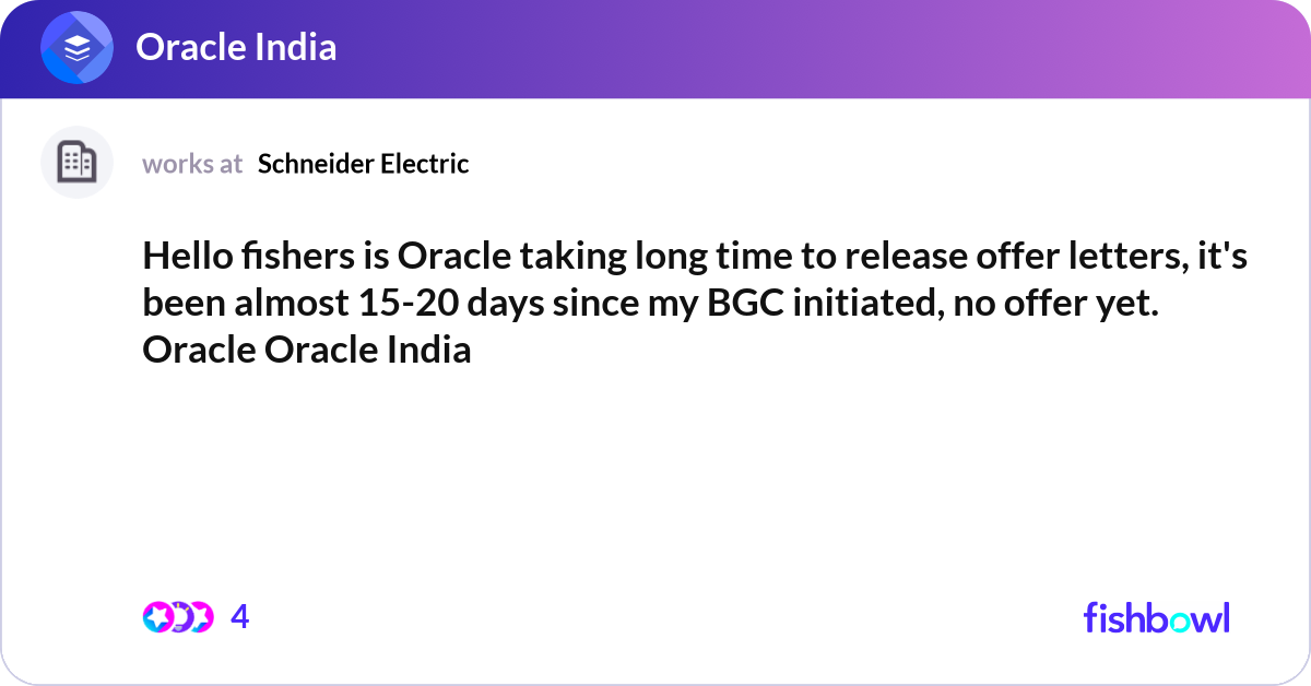 Hello fishers is Oracle taking long time to releas... | Fishbowl