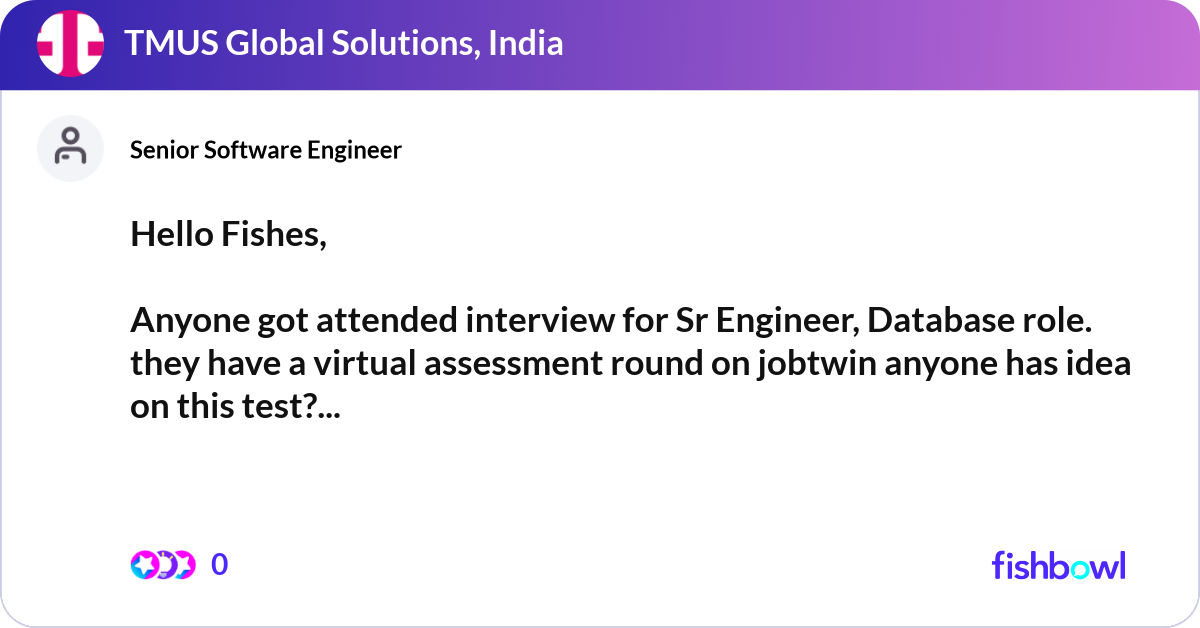 Hello Fishes, Anyone got attended interview for S... | Fishbowl