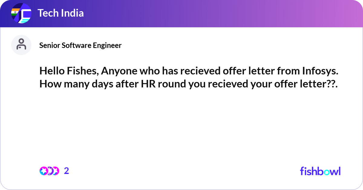 Hello Fishes, Anyone who has recieved offer letter... | Fishbowl