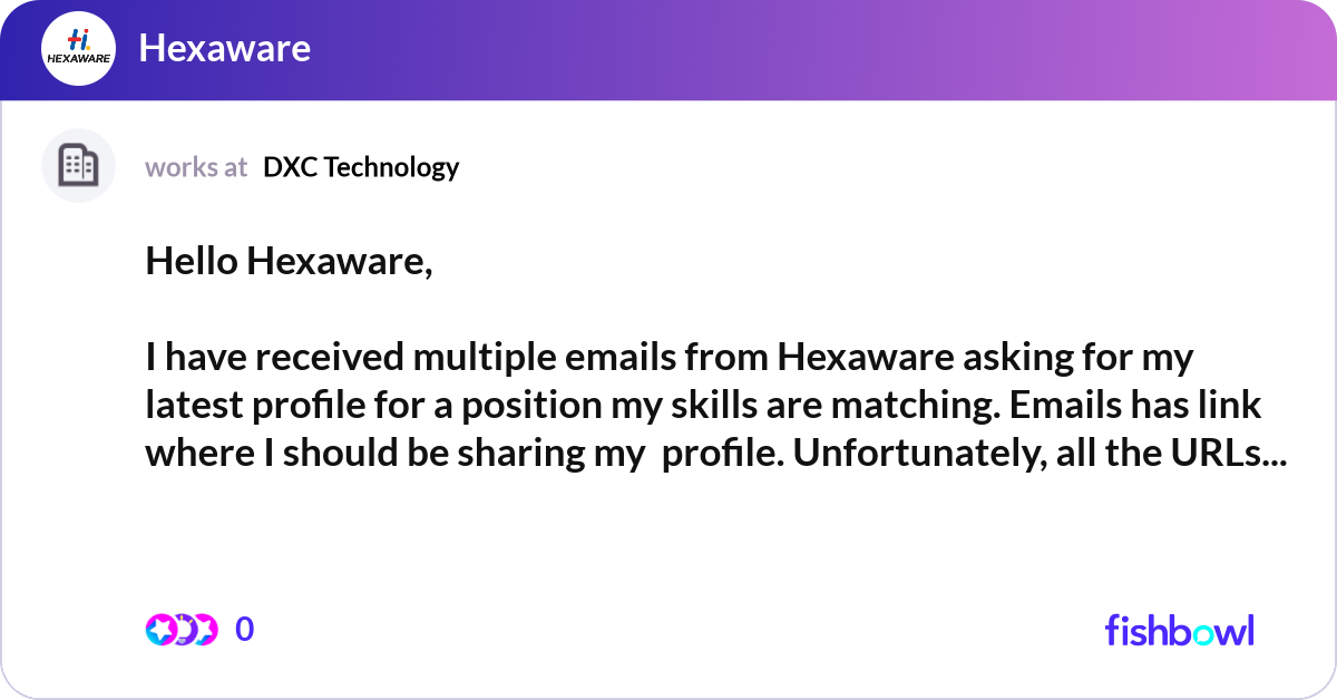 Hello Hexaware, I have received multiple emails f... | Fishbowl