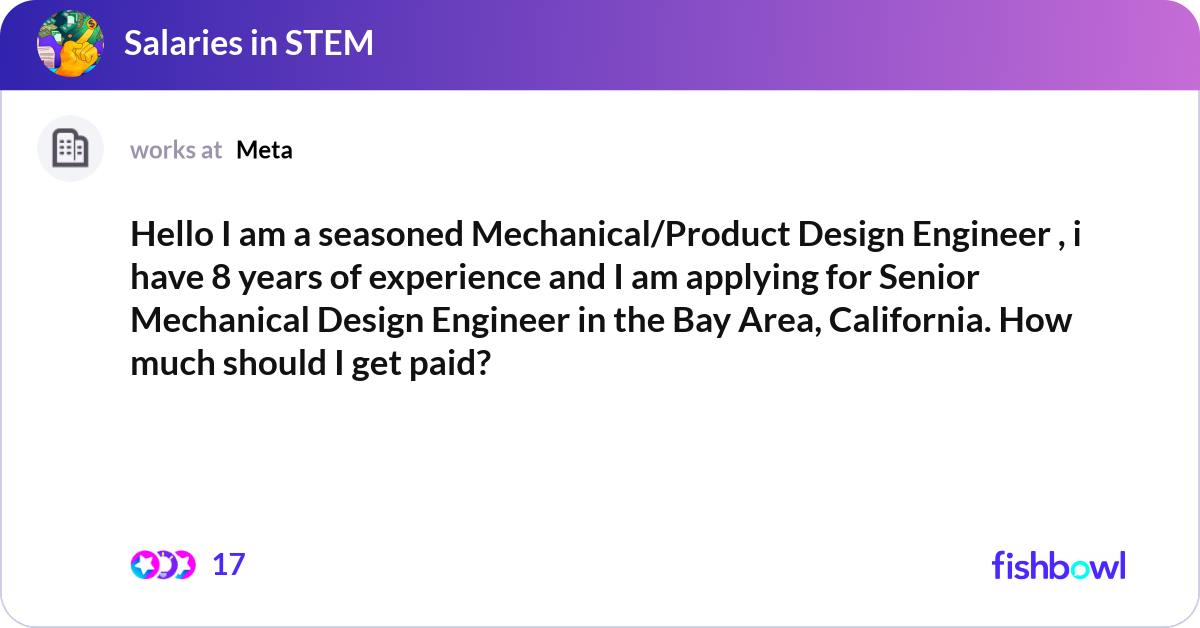 Hello I am a seasoned Mechanical/Product Design En... | Fishbowl