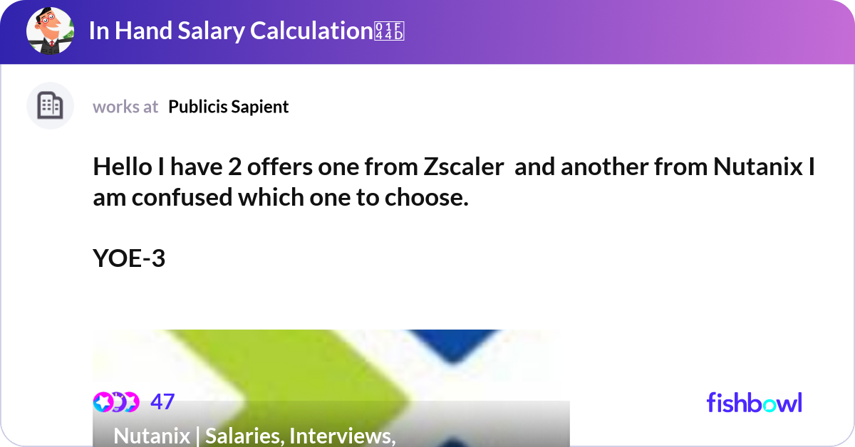 Hello I have 2 offers one from Zscaler and anothe... | Fishbowl