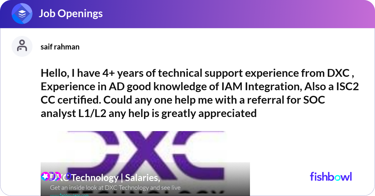 Hello, I have 4+ years of technical support experi... | Fishbowl