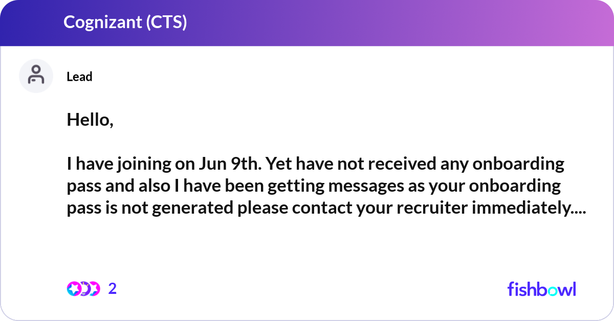 Hello, I have joining on Jun 9th. Yet have not re... | Fishbowl