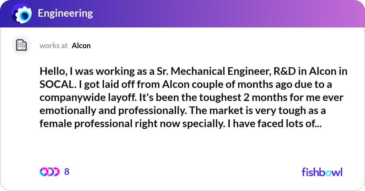Hello, I was working as a Sr. Mechanical Engineer,... | Fishbowl