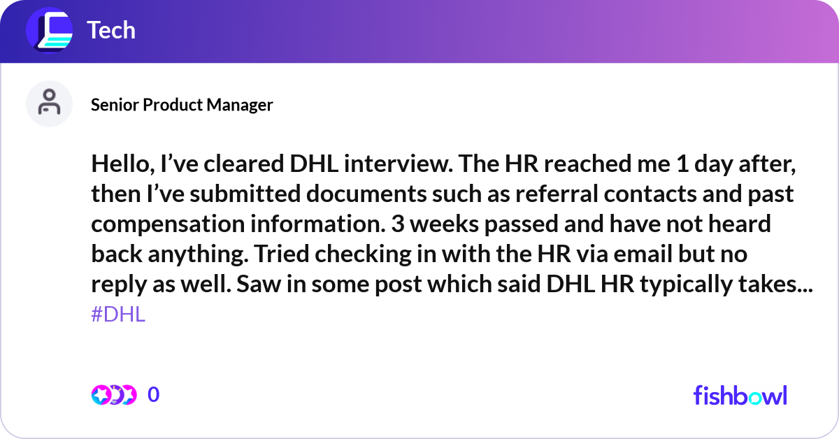 Hello, I’ve cleared DHL interview. The HR reached ... | Fishbowl