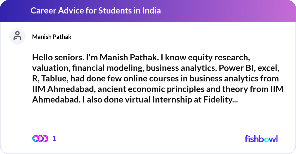 Hello seniors. I'm Manish Pathak. I know equity re... | Fishbowl