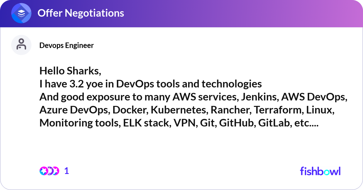 Hello Sharks, I have 3.2 yoe in DevOps tools and ... | Fishbowl