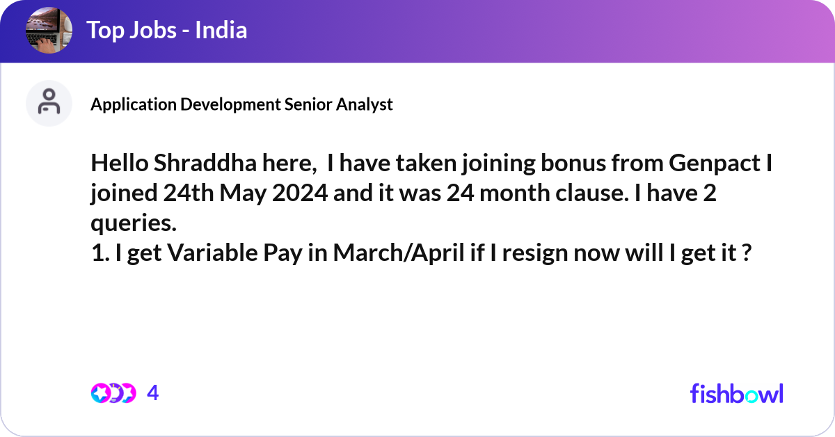 Hello Shraddha here, I have taken joining bonus f... | Fishbowl