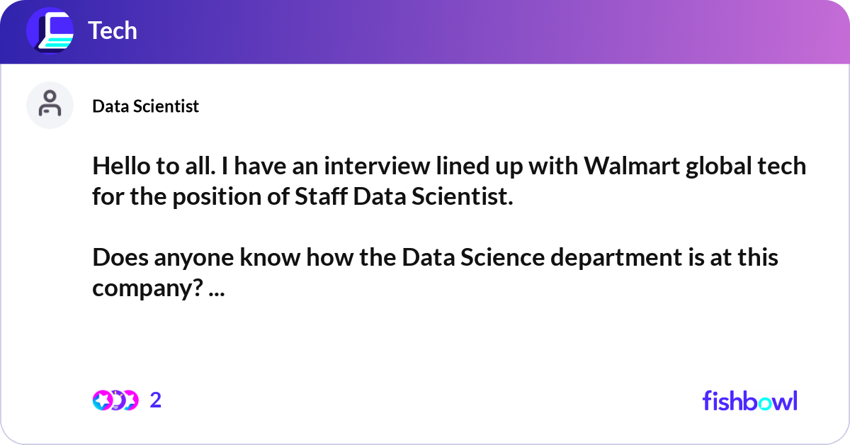 Hello to all. I have an interview lined up with Wa... | Fishbowl