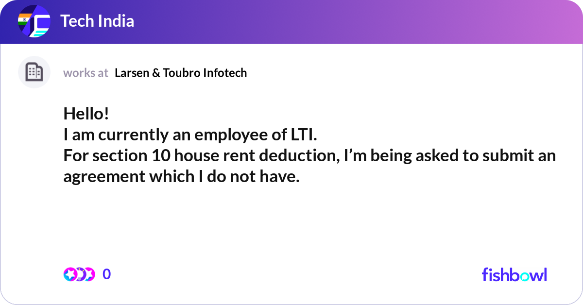 Hello! I am currently an employee of LTI. For sect... | Fishbowl