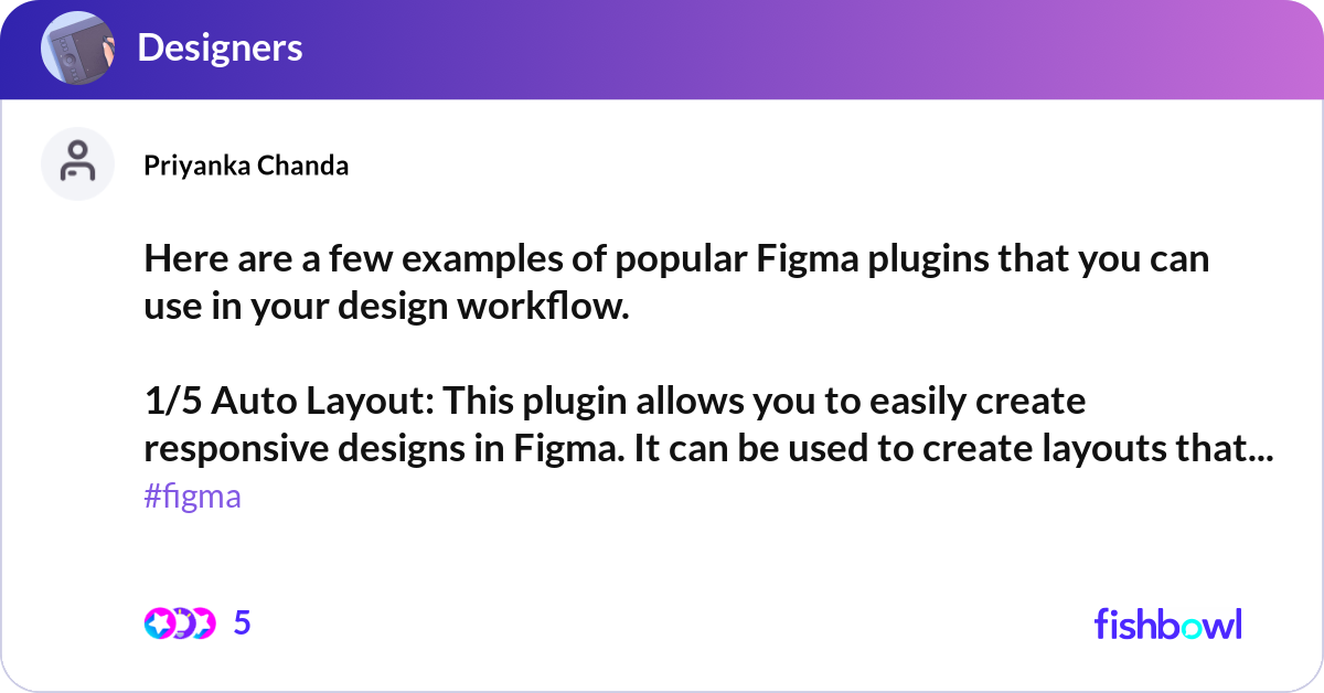 Here are a few examples of popular Figma plugins t... | Fishbowl