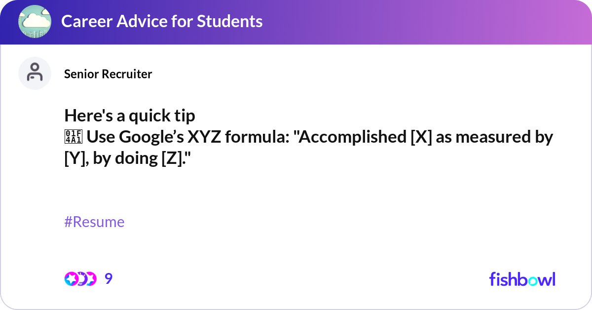 Here's a quick tip 💡 Use Google’s XYZ formula: "... | Fishbowl