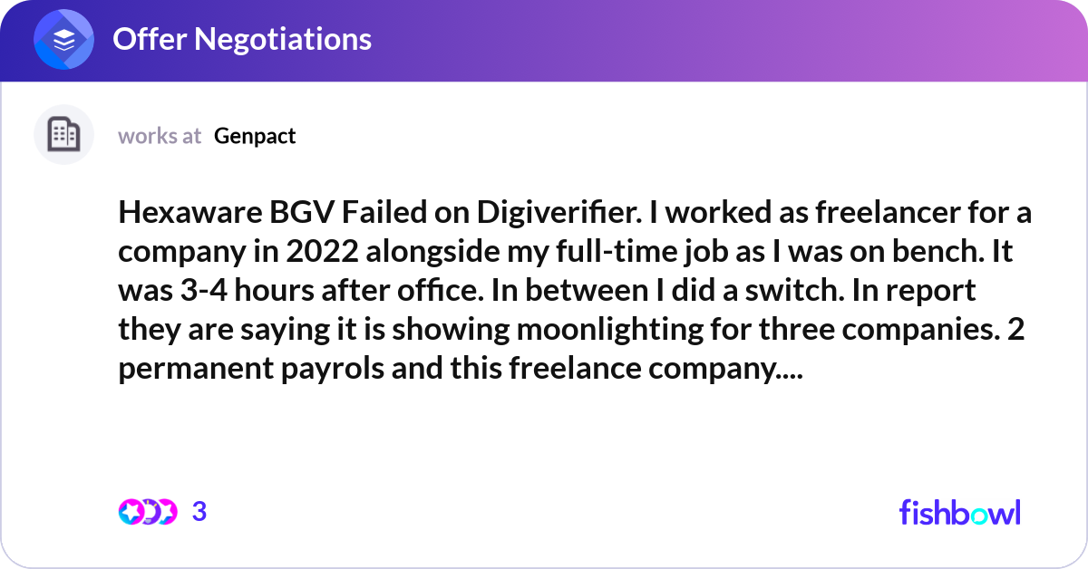 Hexaware BGV Failed on Digiverifier. I worked as f... | Fishbowl