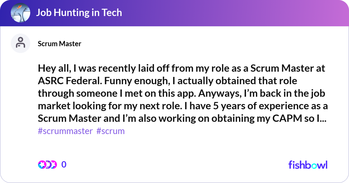 Hey all, I was recently laid off from my role as a... | Fishbowl
