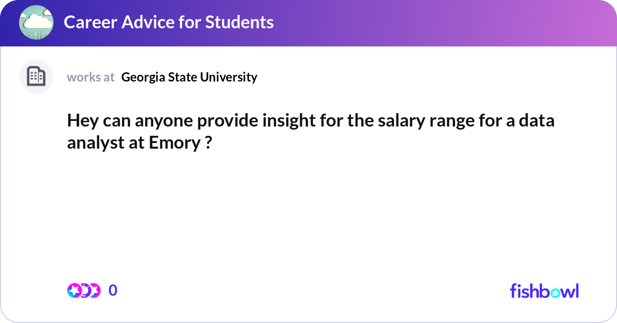 Hey can anyone provide insight for the salary rang... | Fishbowl