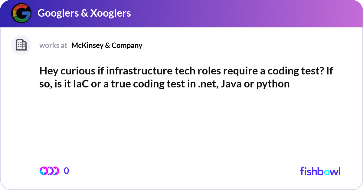 Hey curious if infrastructure tech roles require a... | Fishbowl