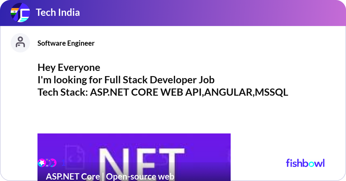 Hey Everyone I'm looking for Full Stack Developer... | Fishbowl