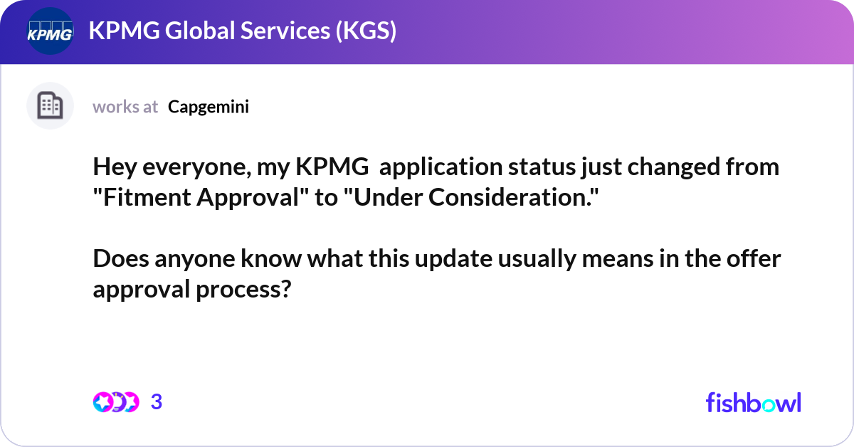 Hey everyone, my KPMG application status just cha... | Fishbowl