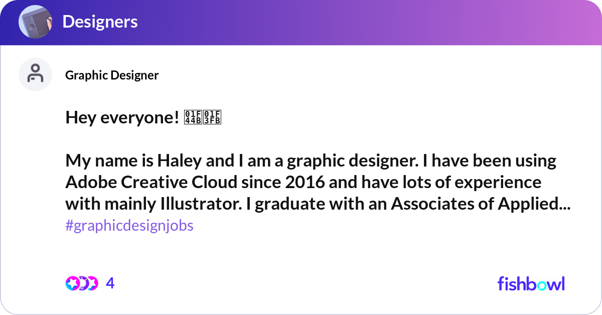 Hey everyone! 👋🏻 My name is Haley and I am a gr... | Fishbowl