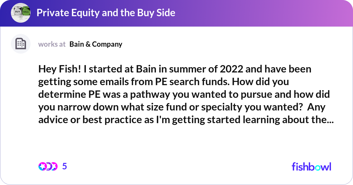 Hey Fish! I started at Bain in summer of 2022 and ... | Fishbowl