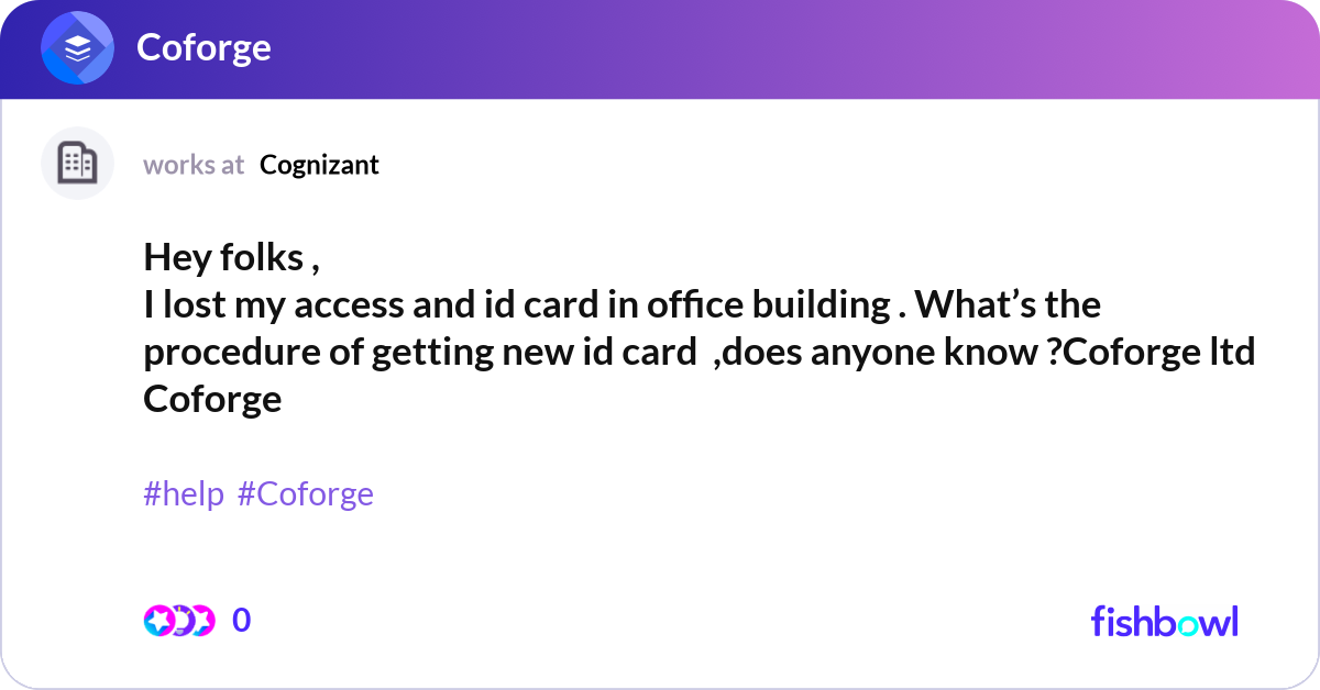 Hey folks , I lost my access and id card in office... | Fishbowl