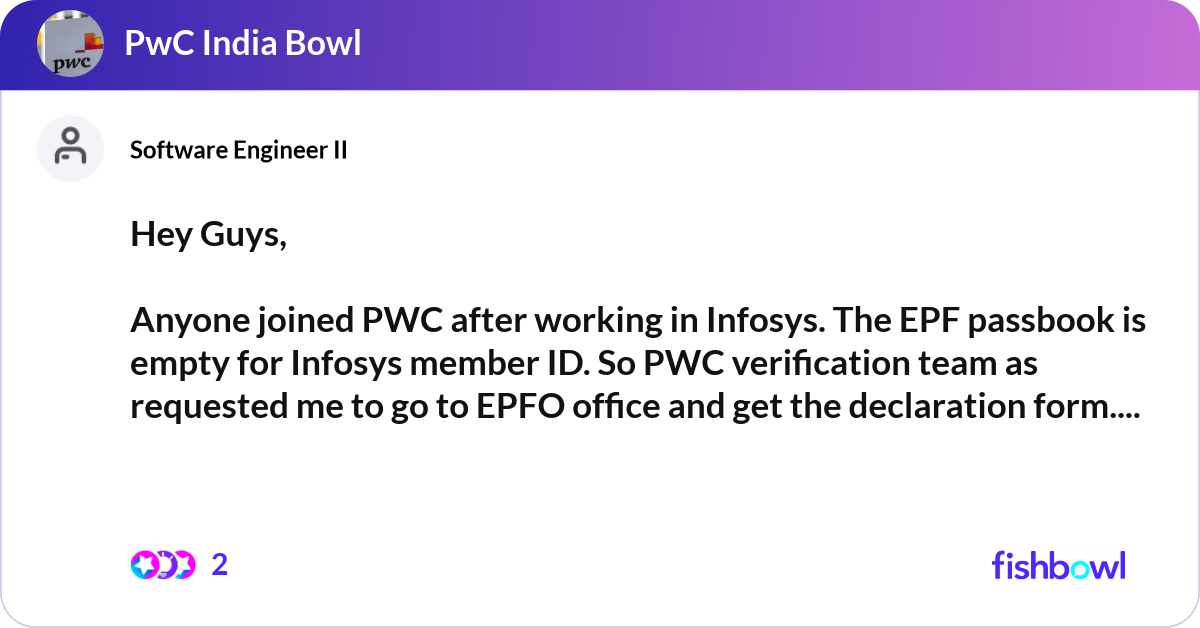 Hey Guys, Anyone joined PWC after working in Info... | Fishbowl