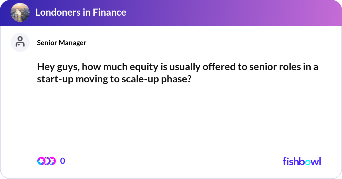 Hey guys, how much equity is usually offered to se... | Fishbowl