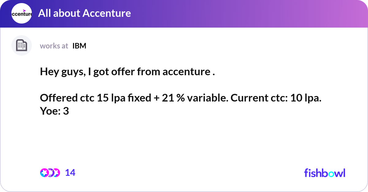 Hey guys, I got offer from accenture . Offered c... | Fishbowl