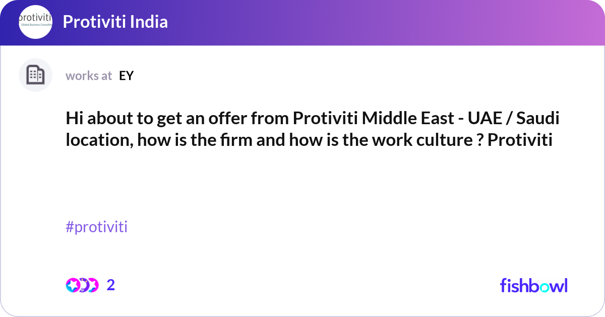 Hi about to get an offer from Protiviti Middle Eas... | Fishbowl