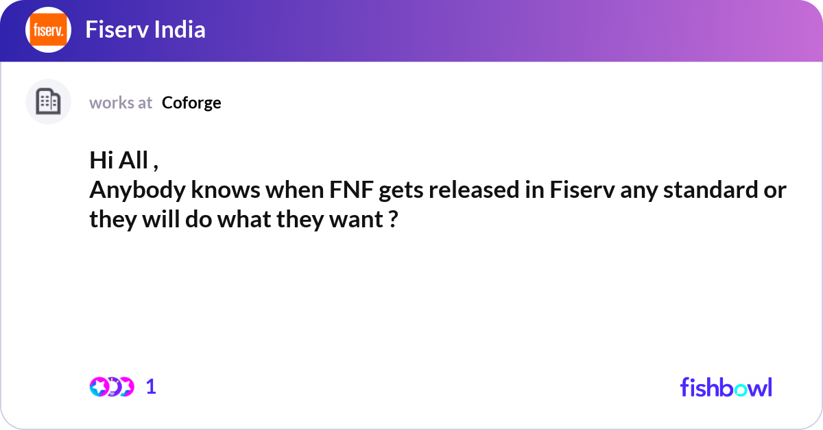 Hi All , Anybody knows when FNF gets released in F... | Fishbowl