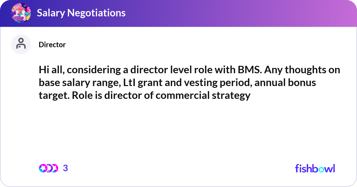 Hi all, considering a director level role with BMS... | Fishbowl