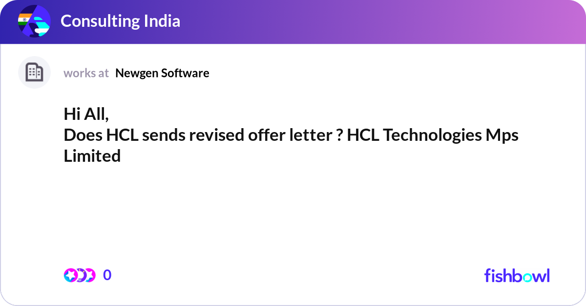 Hi All, Does HCL sends revised offer letter ? HCL ... | Fishbowl