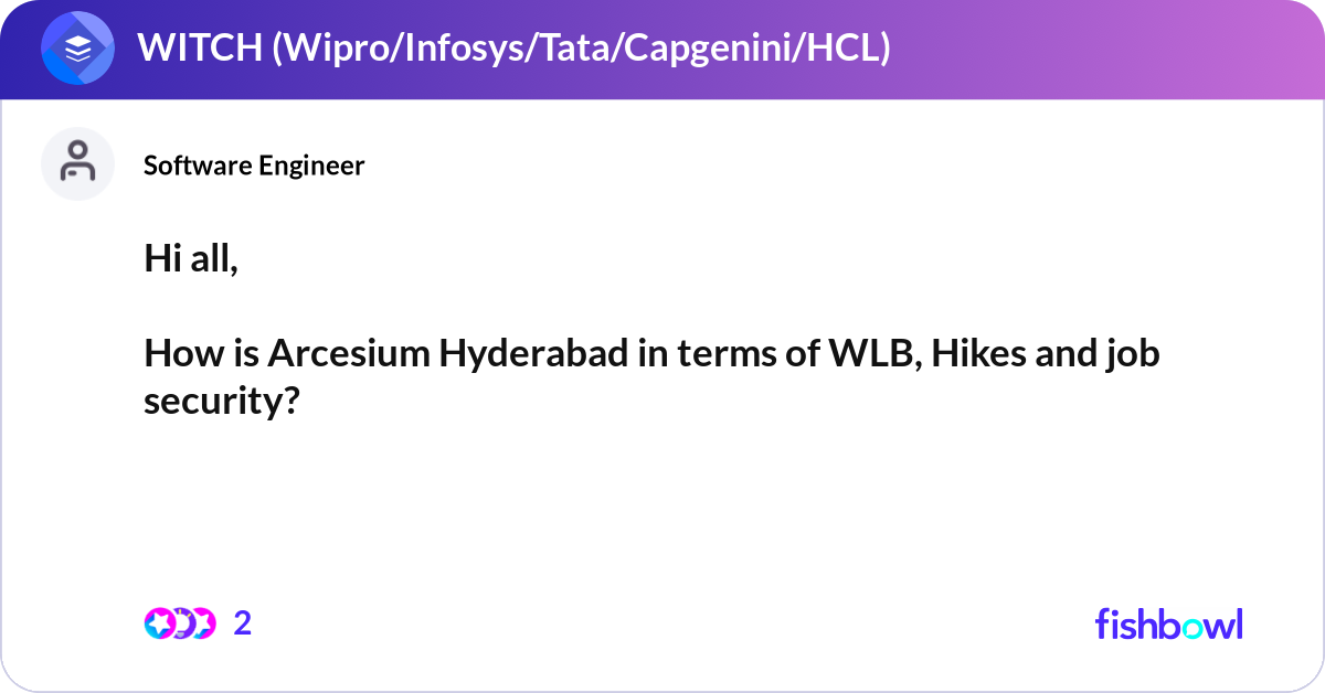 Hi all, How is Arcesium Hyderabad in terms of WLB... | Fishbowl