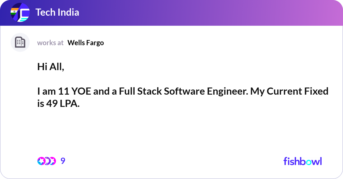 Hi All, I am 11 YOE and a Full Stack Software Eng... | Fishbowl