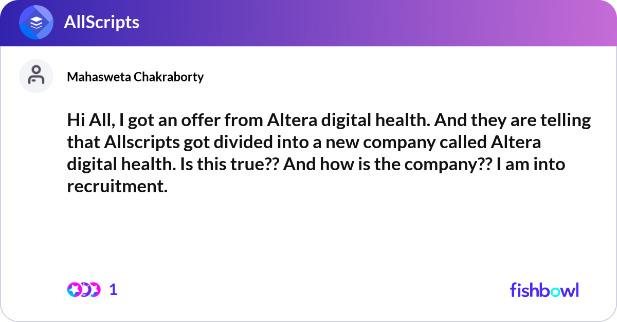Hi All, I got an offer from Altera digital health.... | Fishbowl